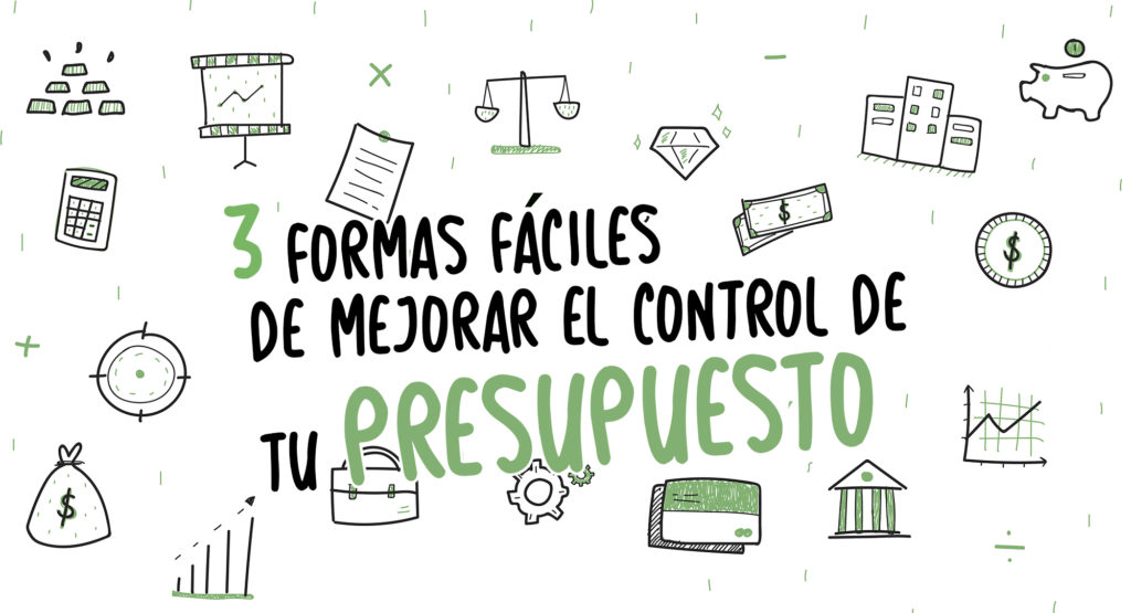 3 formas fáciles de mejorar el control de gastos en tu presupuesto ...